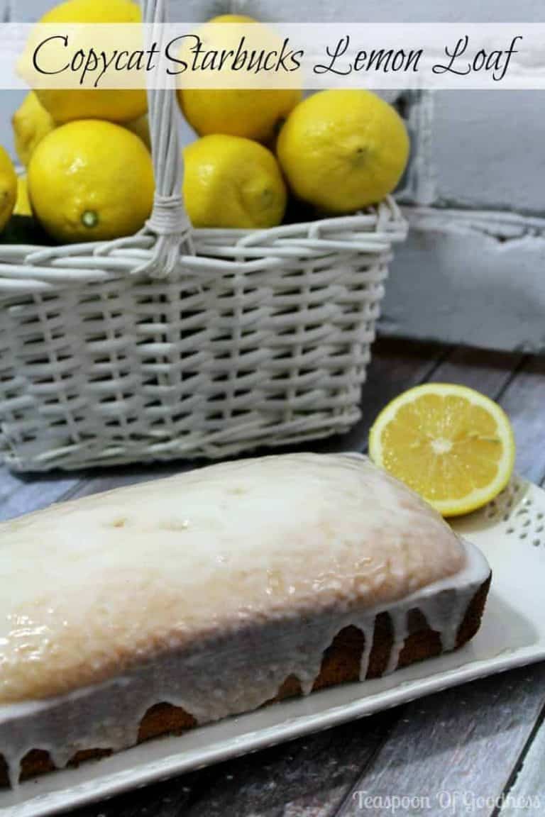 Copycat Starbucks Lemon Loaf Cake | Teaspoon Of Goodness